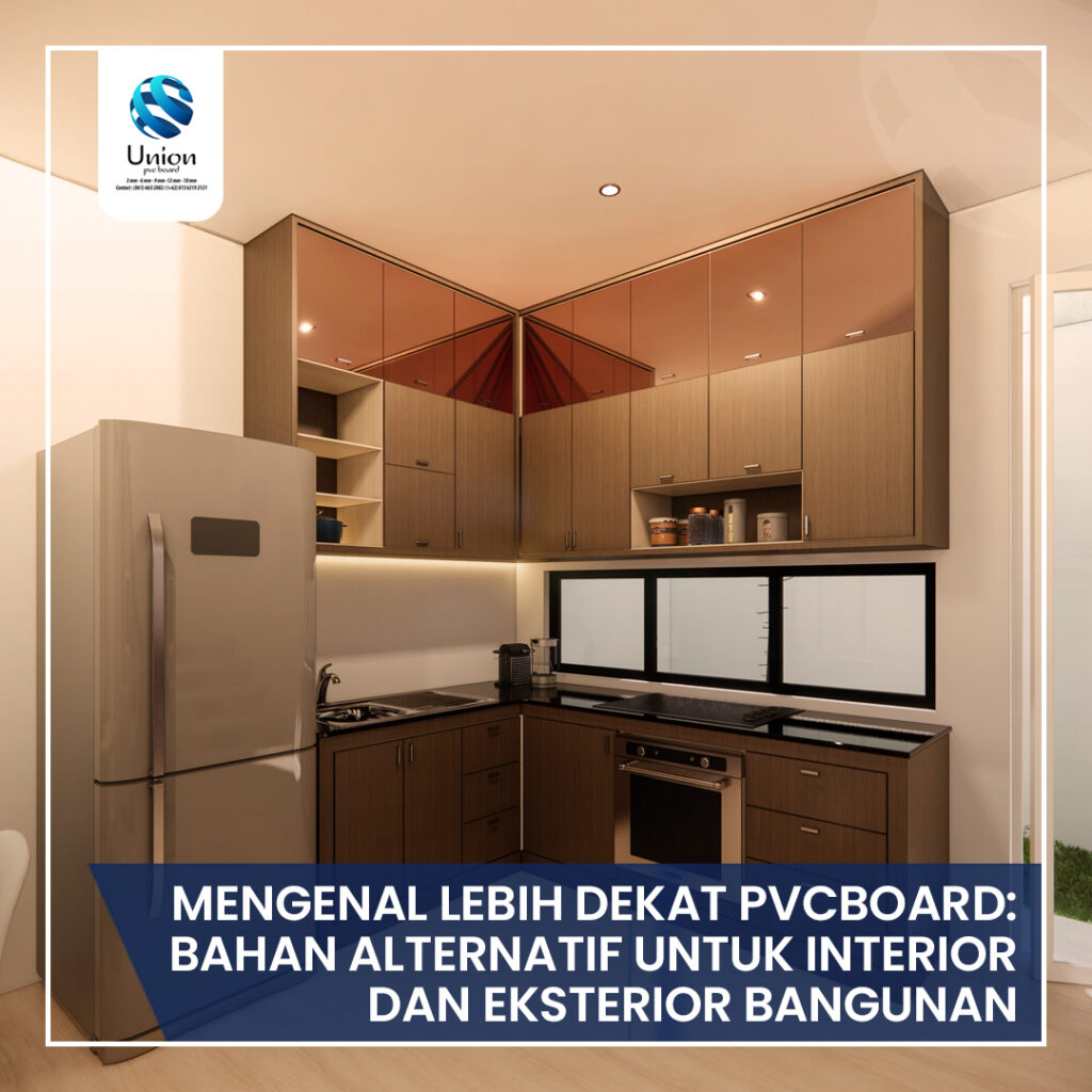 Mengenal Lebih Dekat PVC Board Bahan Alternatif untuk Interior